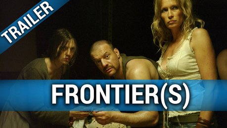 Frontier(s) Film (2007) · Trailer · Kritik · KINO.de