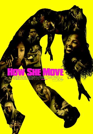 How She Move · Film 2008 · Trailer · Kritik