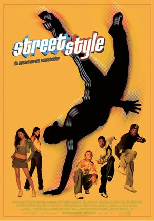Street Style · Film 2004 · Trailer · Kritik