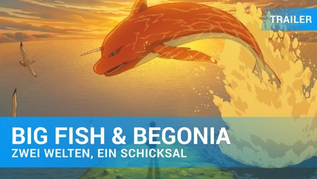Big Fish & Begonia Film (2016) · Trailer · Kritik · KINO.de