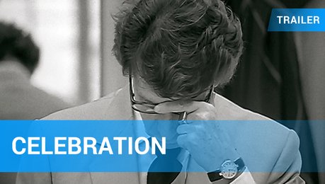 Celebration Film (2006) · Trailer · Kritik · KINO.de