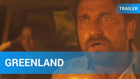 Greenland Film (2020) · Trailer · Kritik · KINO.de
