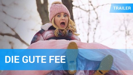 Die gute Fee Film (2020) · Trailer · Kritik · KINO.de
