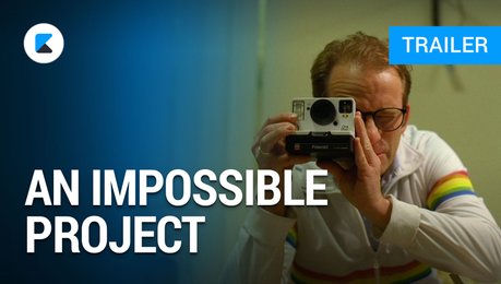 An Impossible Project · Film 2020 · Trailer · Kritik · KINO.de