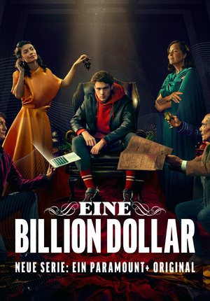 Eine Billion Dollar · Serie im Stream online ansehen, alle Anbieter und News