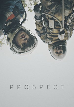 Prospect · Film 2018 · Trailer · Kritik
